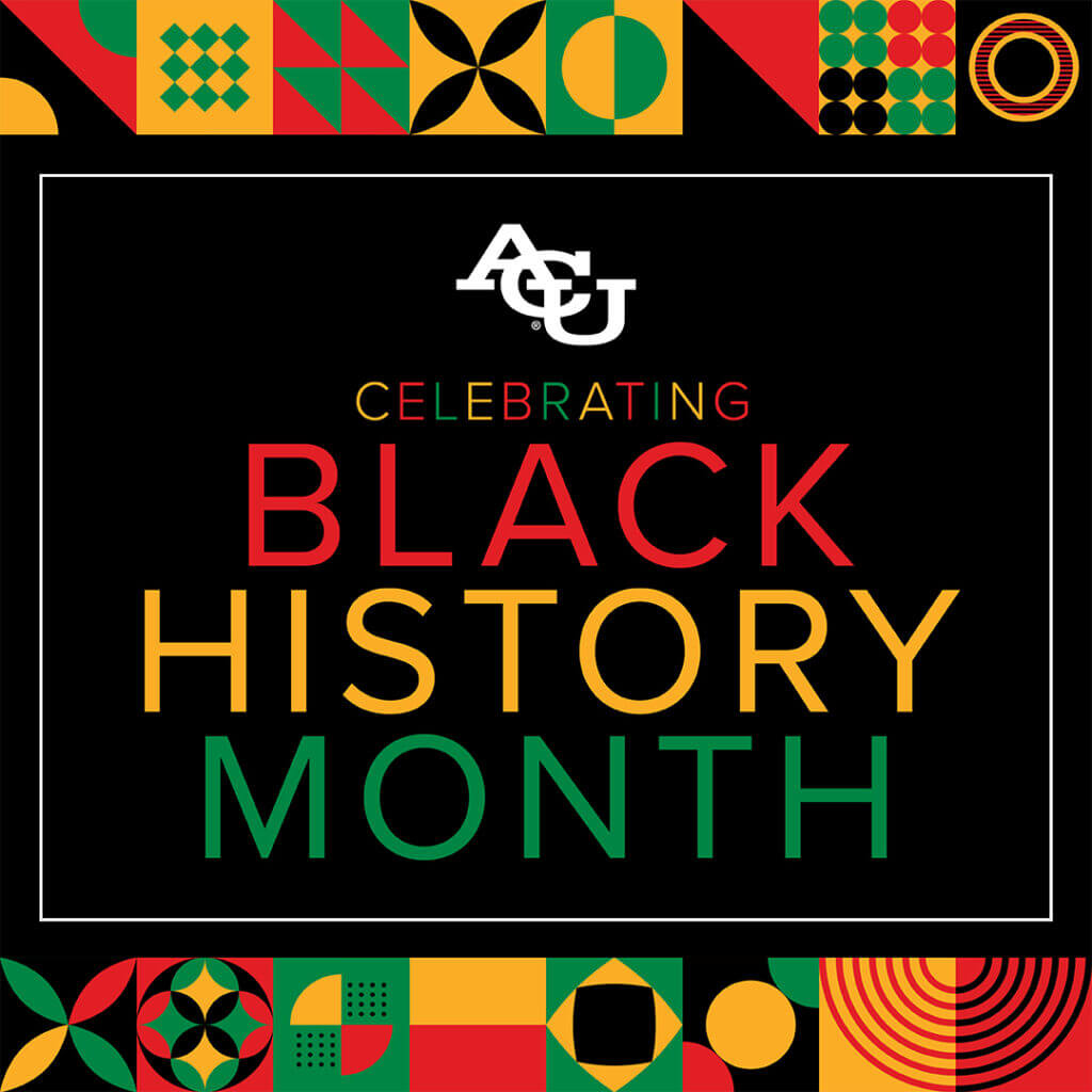 ACU to celebrate Black History Month with speakers, activities ...